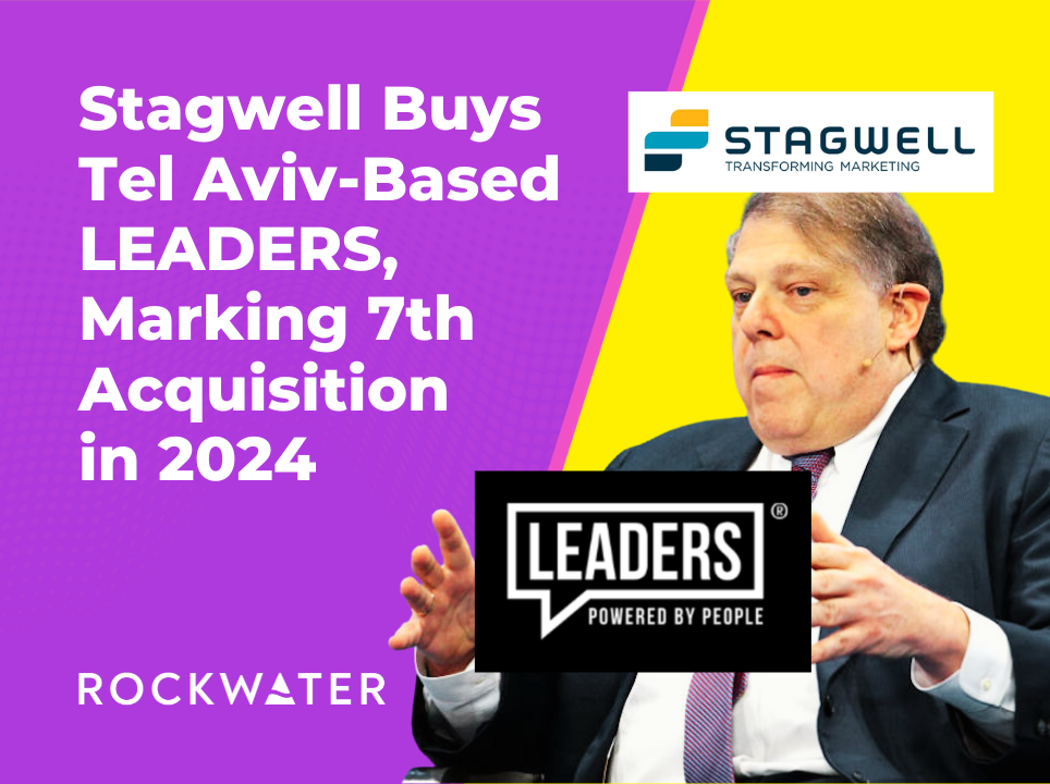 Stagwell Buys Tel Aviv-Based LEADERS, Marking 7th Acquisition in 2024 ...