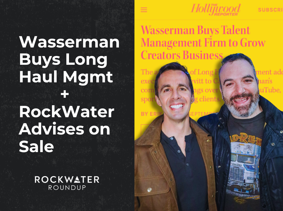 Wasserman Buys Long Haul Mgmt // RockWater Advises on Sale - RockWater
