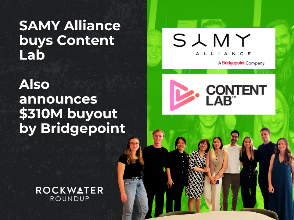 SAMY Alliance Buys Content Lab + Gets $310M PE Buyout - RockWater